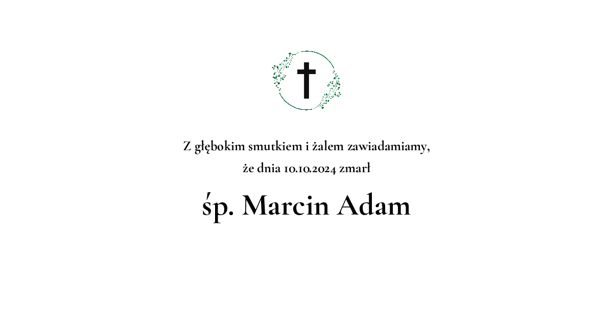 Nekrolog Marcin Adam (43 lata) - Informacja o pogrzebie